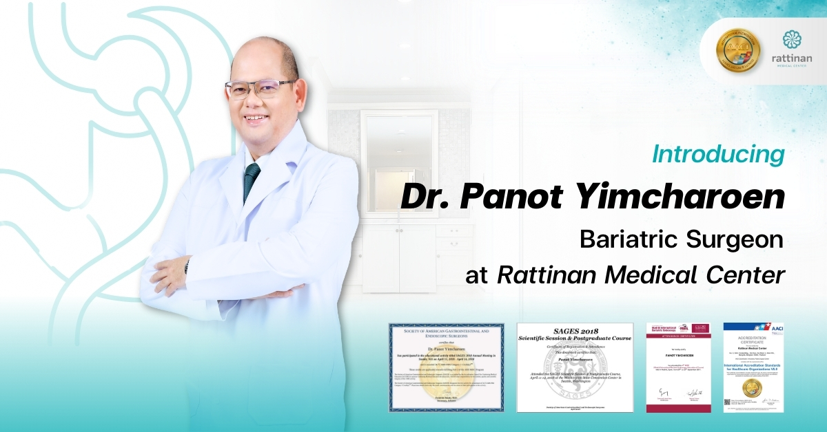 Meet Dr. Panot Yimcharoen: Bariatric Surgeon at Rattinan!