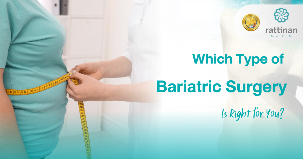 How to Know Which Type of Bariatric Surgery Is Right for You | Rattinan ...