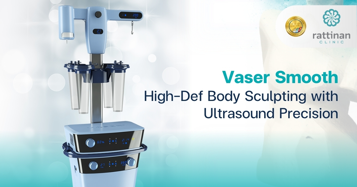 Body Sculpting with VASER Smooth | Rattinan Clinic