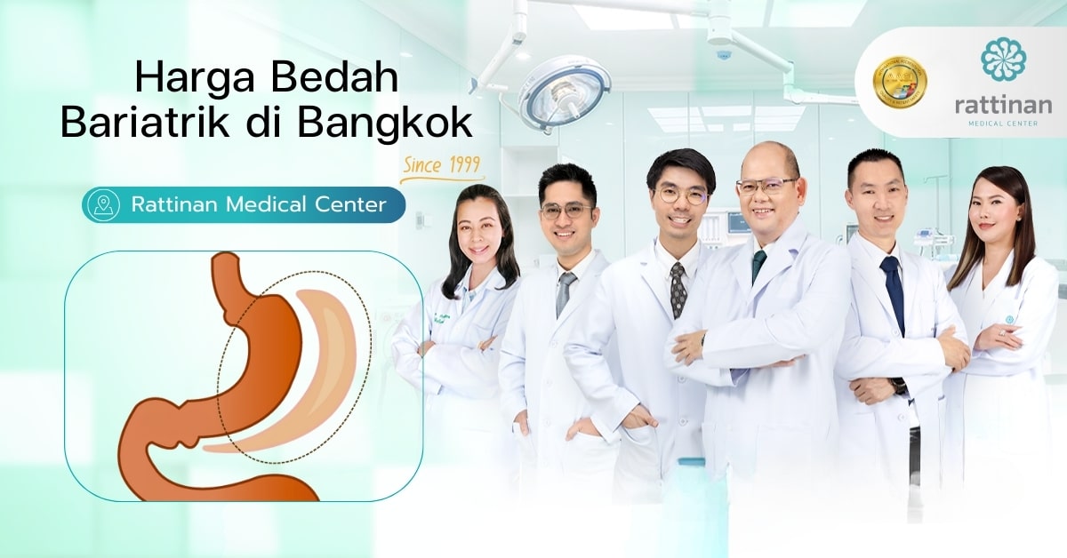 Harga Operasi Bariatrik dengan Hasil Terbukti di Thailand | Rattinan Medical Center